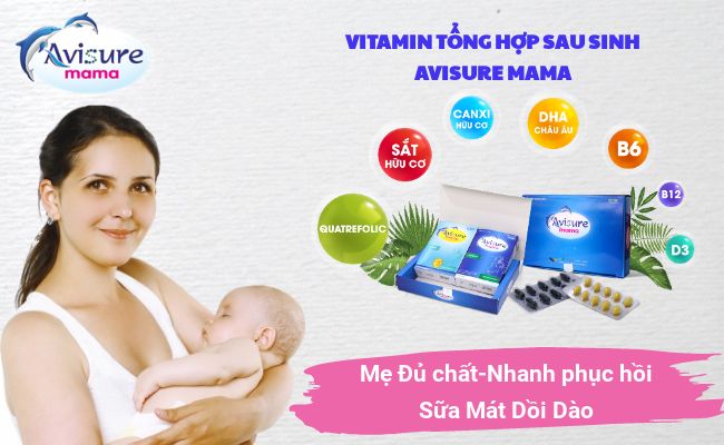 Thuốc bổ cho mẹ sau sinh cho con bú giúp mẹ khỏe mạnh, tốt sữa