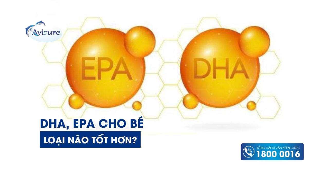 DHA, EPA cho bé loại nào tốt hơn? Bổ sung thế nào là chuẩn?